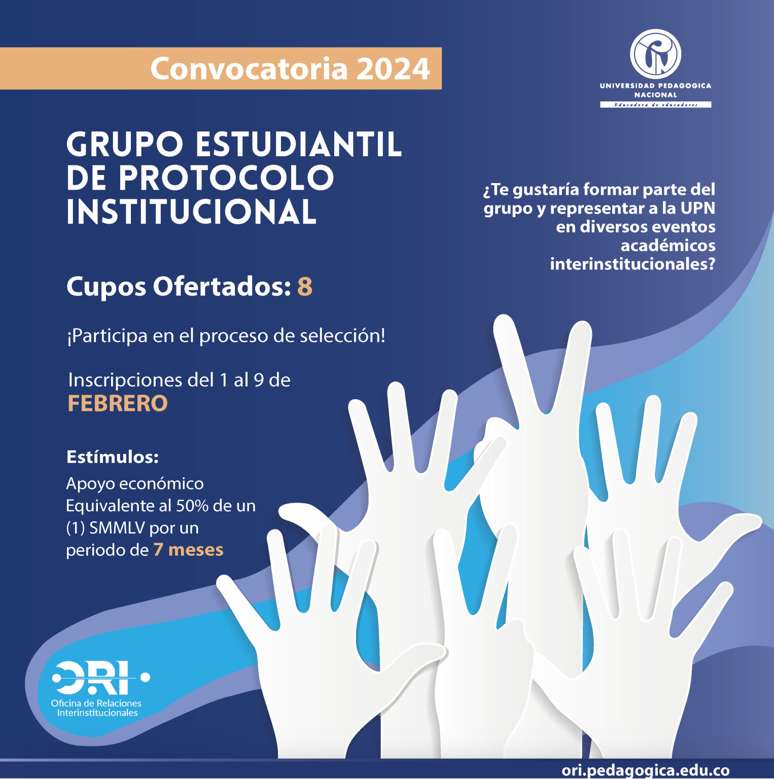 Abierta convocatoria | Grupo Estudiantil de Protocolo Institucional UPN 2024 – Oficina de ...